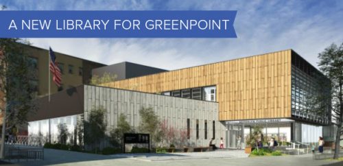 Greenpoint Library Closing For Construction—But A New Library Is On The Way! - Greenpointers